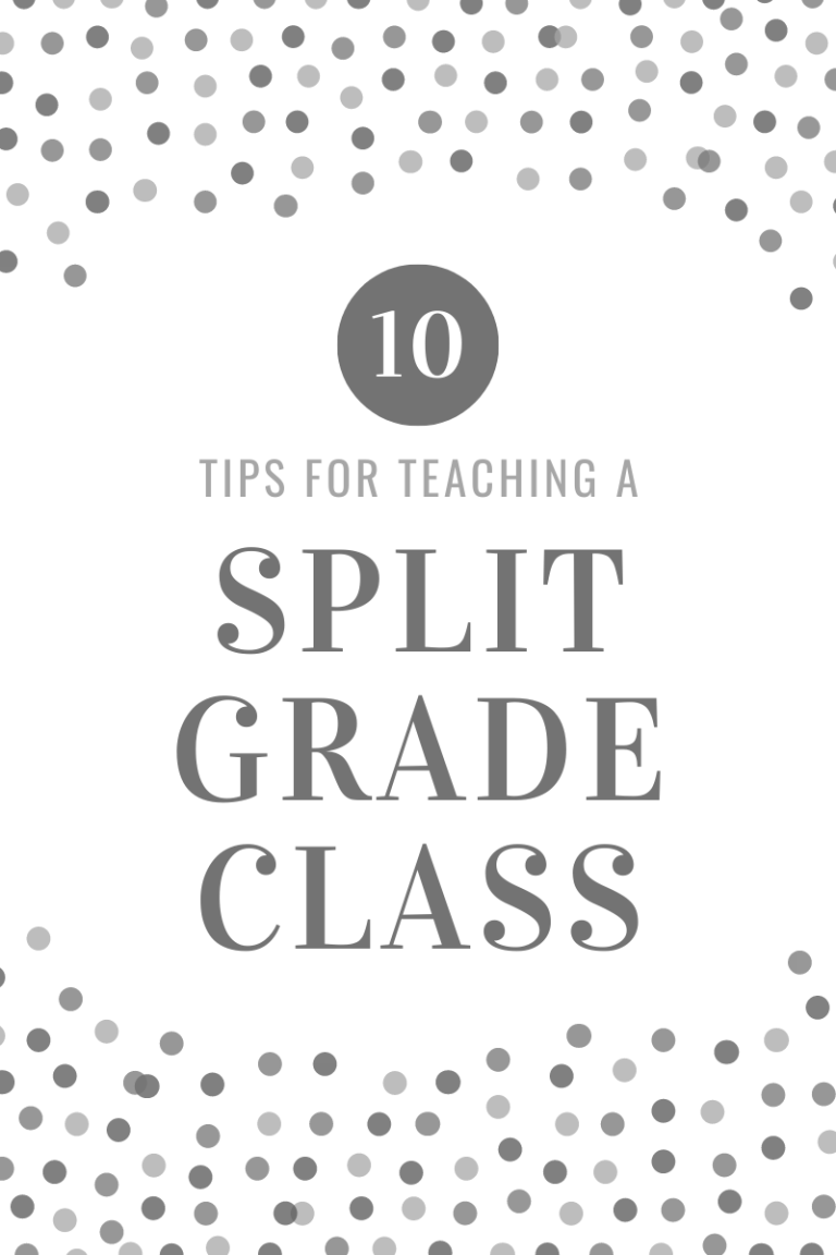 10 Tips for Teaching a Split Grade Class