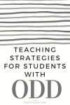 Teaching Strategies for Students with ODD