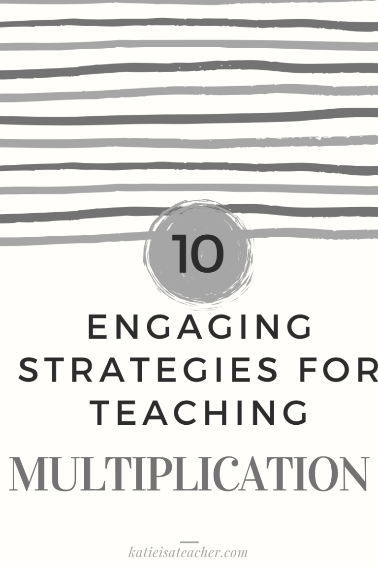 10 Fun and Engaging Strategies for Teaching Multiplication